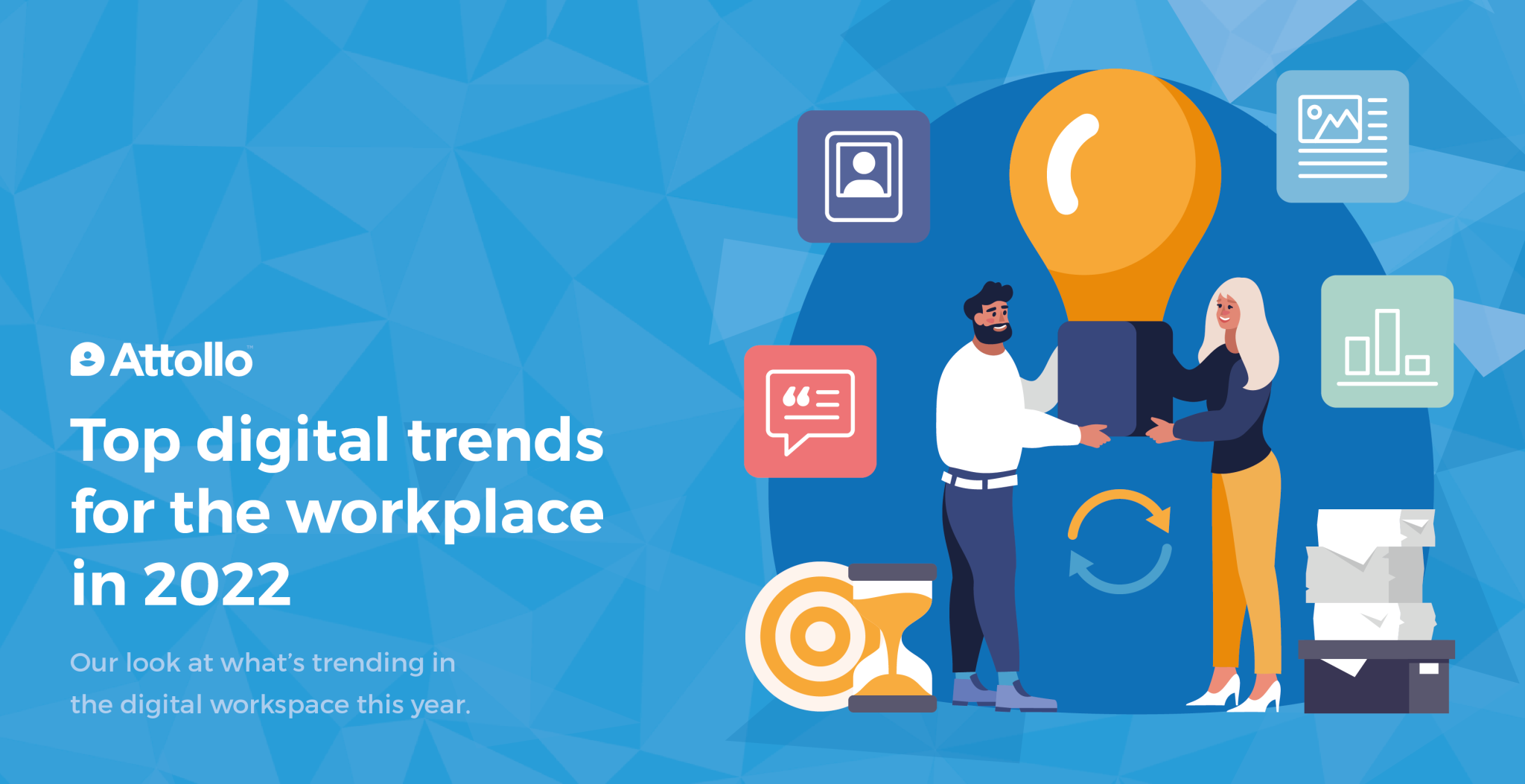 Top digital trends for the workplace in 2022 | Attollo Intranet Top digital trends for the workplace in 2022 | Attollo Intranet